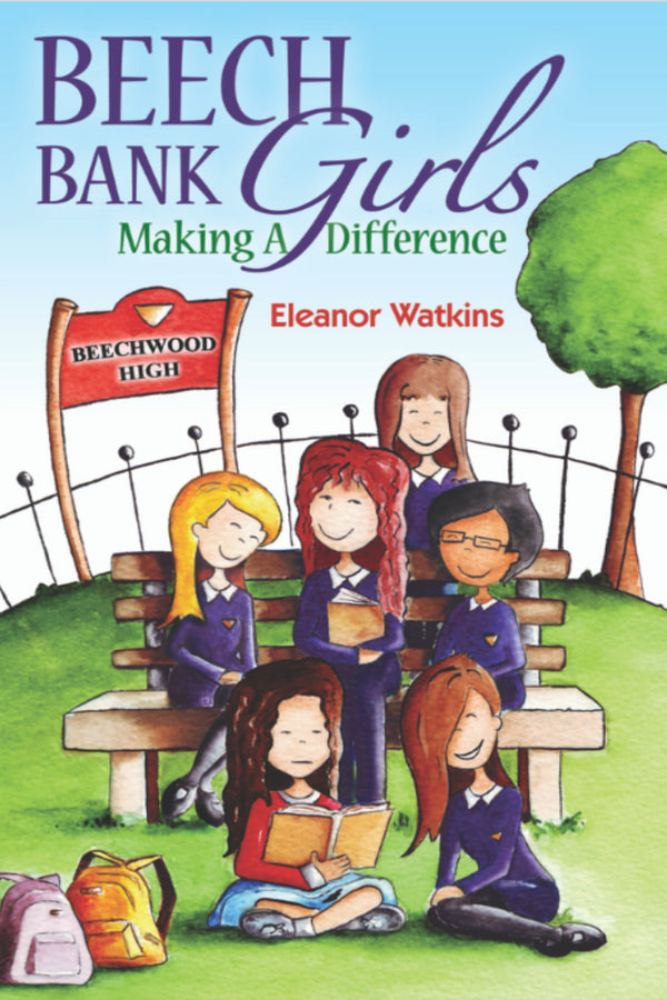 Beech Bank Girls, Making a Difference – Oasis Christian Bookshop